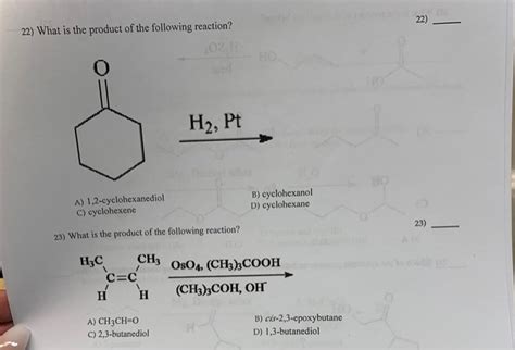 Solved 22) What is the product of the following reaction? | Chegg.com
