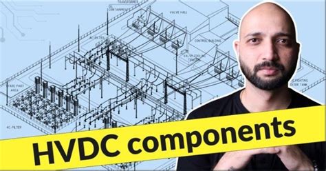 Hvdc Transmission System Components Simply Explained Delgado Relay Protection Reference