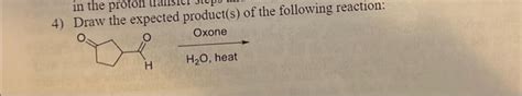 Solved 4 Draw The Expected Product S Of The Following