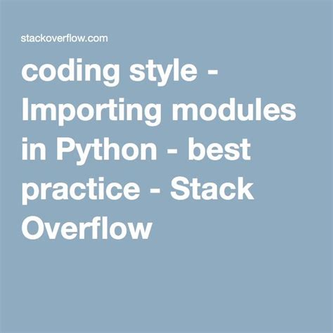 Python Module Importing Best Practices