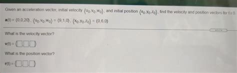 solved given an acceleration vector initial velocity uo