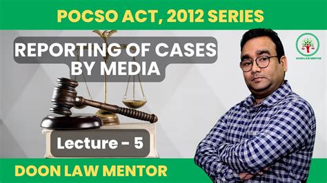 Pocso Act Explained Part 5 Reporting Pocso Case By Media And Other