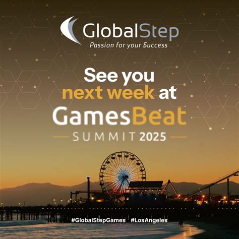 Gamesbeatsummit2025 Globalstep Gamedev Gamingindustry Innovation
