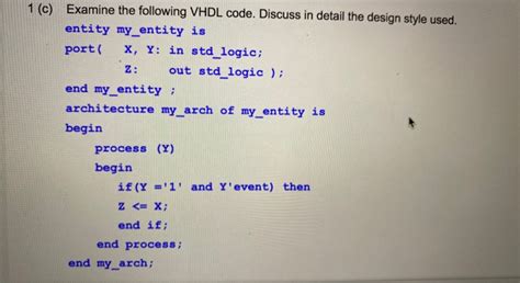 solved 1 c examine the following vhdl code discuss in