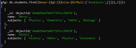 How To Query For Documents Where Array Size Is Greater Than In Mongodb Geeksforgeeks