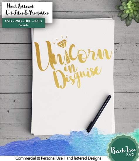 Unicorn In Disguise Svg Unicorn Cutting File Hand Lettered Etsy
