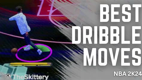 NEW BEST DRIBBLE MOVES And ANIMATIONS On NBA K YouTube