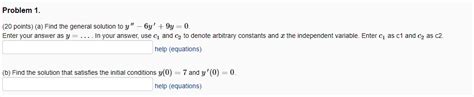 Solved Problem 1 20 Points A Find The General Solution Chegg Com
