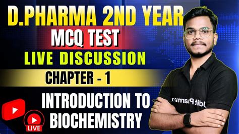 🛑dpharma 2nd Year Mcq Test Live Discussion Biochemistry Chapter 1