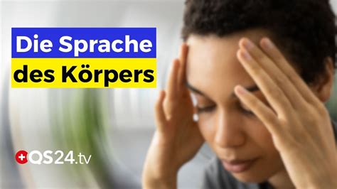 Organsprache Was Ihr Körper Ihnen Wirklich Sagen Will