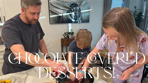 Chocolate Covered Desserts Youtube