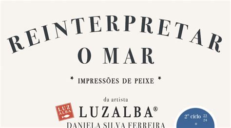 º ciclo Exposição de Arte Reinterpretar o Mar no Centro Interpretação Vila do Bispo Algarve