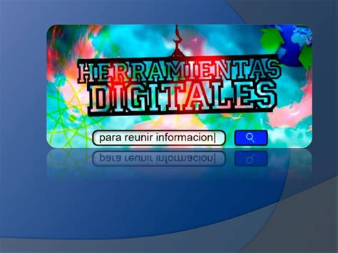 Herramientas Digitales Computacion E Informatica Ppt