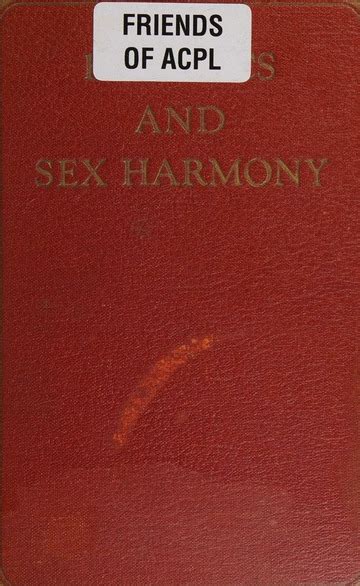 Eugenics And Sex Harmony The Sexes Their Relations And Problems