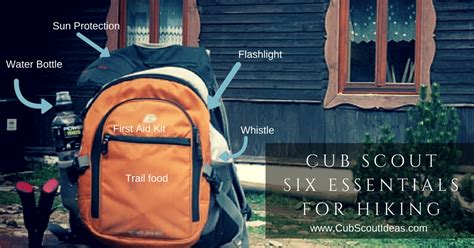 Cub Scout Six Essentials For Hiking Cub Scout Ideas