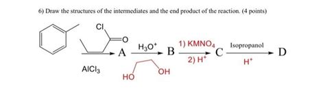 Solved Draw The Structures Of The Intermediates And The Chegg