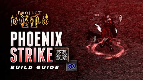 S Phoenix Strike Build Guide Project Diablo PD YouTube