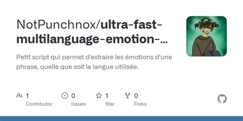 Github Notpunchnox Ultra Fast Multilanguage Emotion Detector