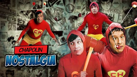 Chapolin Colorado Nostalgia Youtube