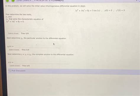 Solved In This Problem We Will Solve The Initial Value