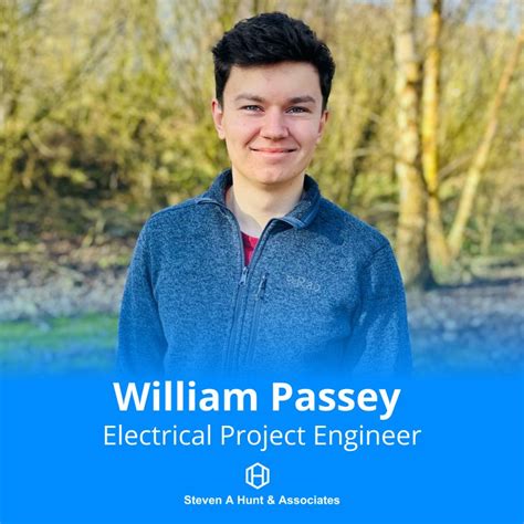 Were Excited To Welcome William Passey To The Steven Hunt Team As Our New Electrical Project