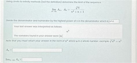 Solved Using Limits To Infinity Methods Not The Definition