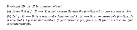Solved Problem Let E Be A Measurable Set A Prove That Chegg