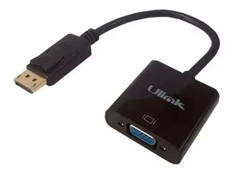 Cable Ulink Con Entrada DisplayPort Salida VGA MercadoLibre