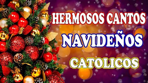 Cantos Católicos De Adviento Y Navidad Música Católica De Navidad