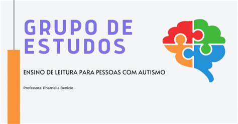 Grupo De Estudos Ensino De Leitura Para Pessoas Autismo Online Sympla