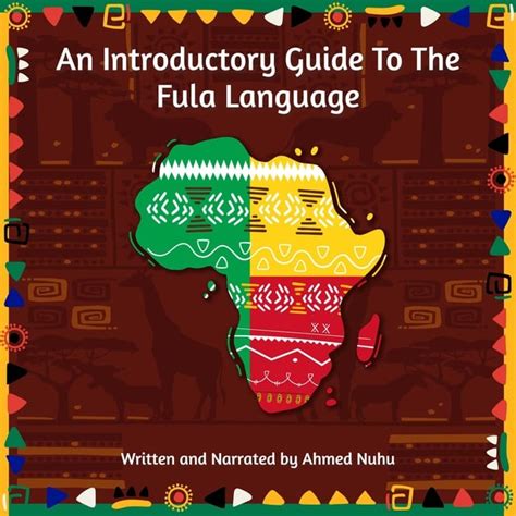 An Introductory Guide To The Fula Language Learn Speak And Understand