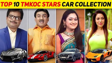 Top 10 Tmkoc Actors Car Collection Jethalaal Daya Babita Ji Bhide