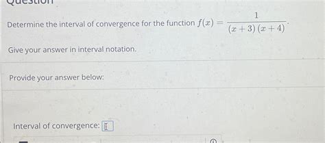 Solved Determine the interval of convergence for the | Chegg.com