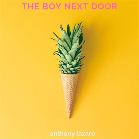 The Boy Next Door Youtube Music