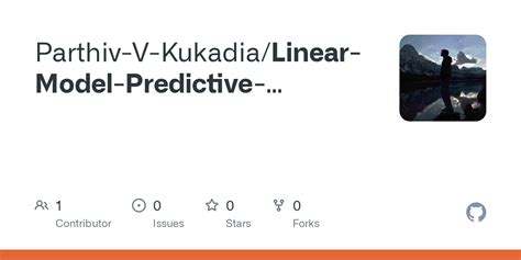 Github Parthiv V Kukadialinear Model Predictive Controller