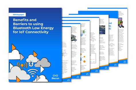 Benefits And Barriers To Using Bluetooth Low Energy For Iot Connectivity