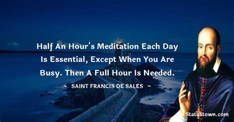 30 Best Saint Francis De Sales Quotes