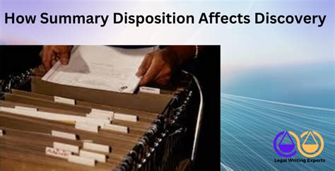 How Summary Disposition Affects Discovery
