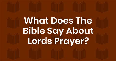 Bible Verses About Lords Prayer Kjv