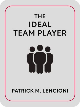 The Ideal Team Player Humble Hungry And Smart Shortform Books