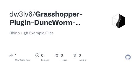 Github Dw3lv6grasshopper Plugin Duneworm Example File Rhino Gh Example Files