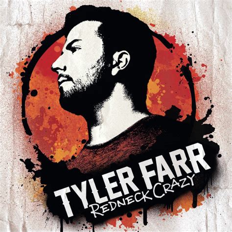 Tyler Farr Redneck Crazy Cd Album 2013 R6503282 Discogs