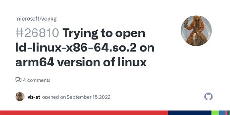 Trying To Open Ld Linux X86 64so2 On Arm64 Version Of Linux · Issue