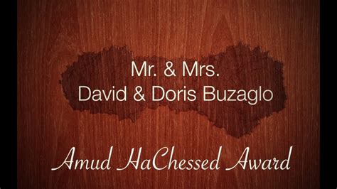 Amud Hachesed Award Mr And Mrs David And Doris Buzaglo Youtube