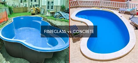 Fiberglass Vs Concrete Pools Which One Is Right For Your Backyard