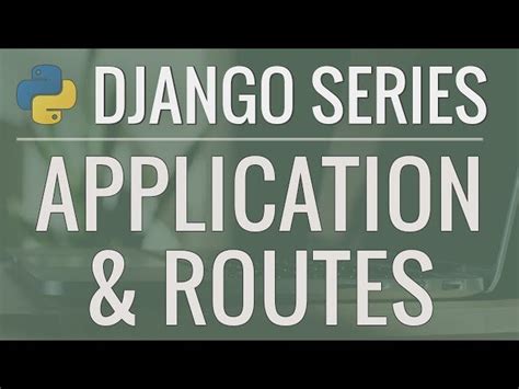 python django tutorial full featured web app part 2 applica