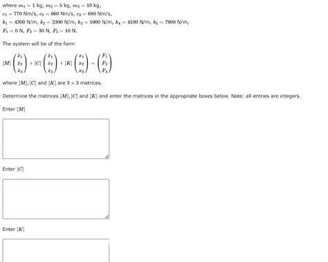 Solved MATRICES REQUIRED TO CONTAIN 3 ROWS AND Chegg Com