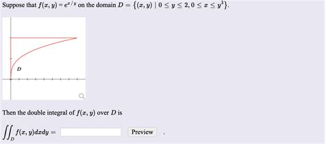 solved suppose that f x y e y on the domain d { x