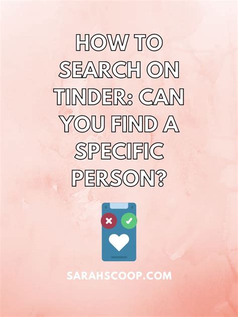 How To Search On Tinder Can You Find A Specific Person Sarah Scoop