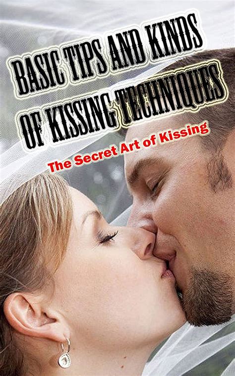 Romantic Kissing Techniques